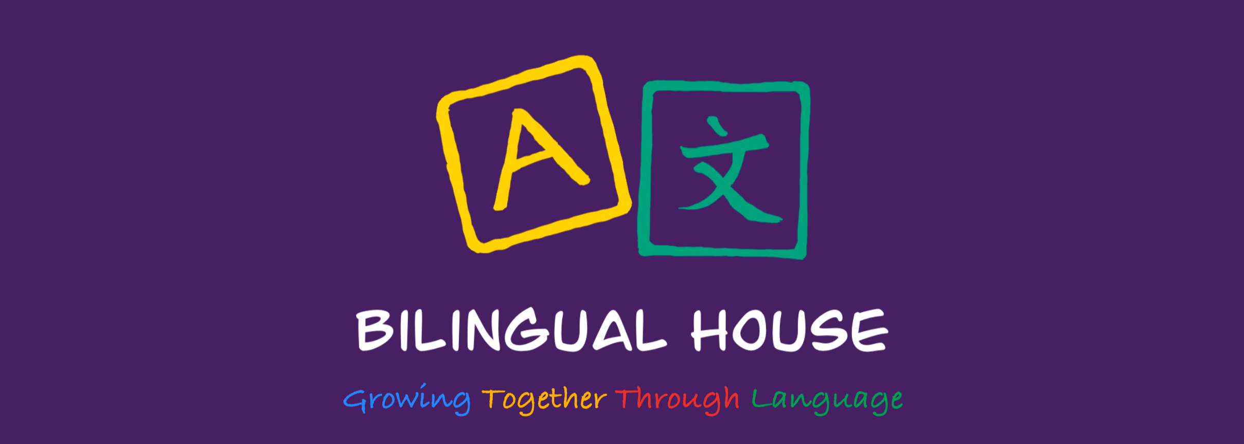 Welcome to Bilingual House!